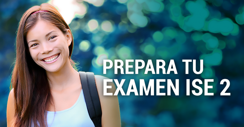 PREPARA TU EXAMEN ISE 2 | EXÁMENES TRINITY
